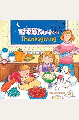 Buy The Night Before Thanksgiving Book By: Natasha Wing