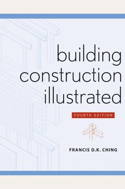Buy Building Construction Illustrated Book By: Francis D Ching