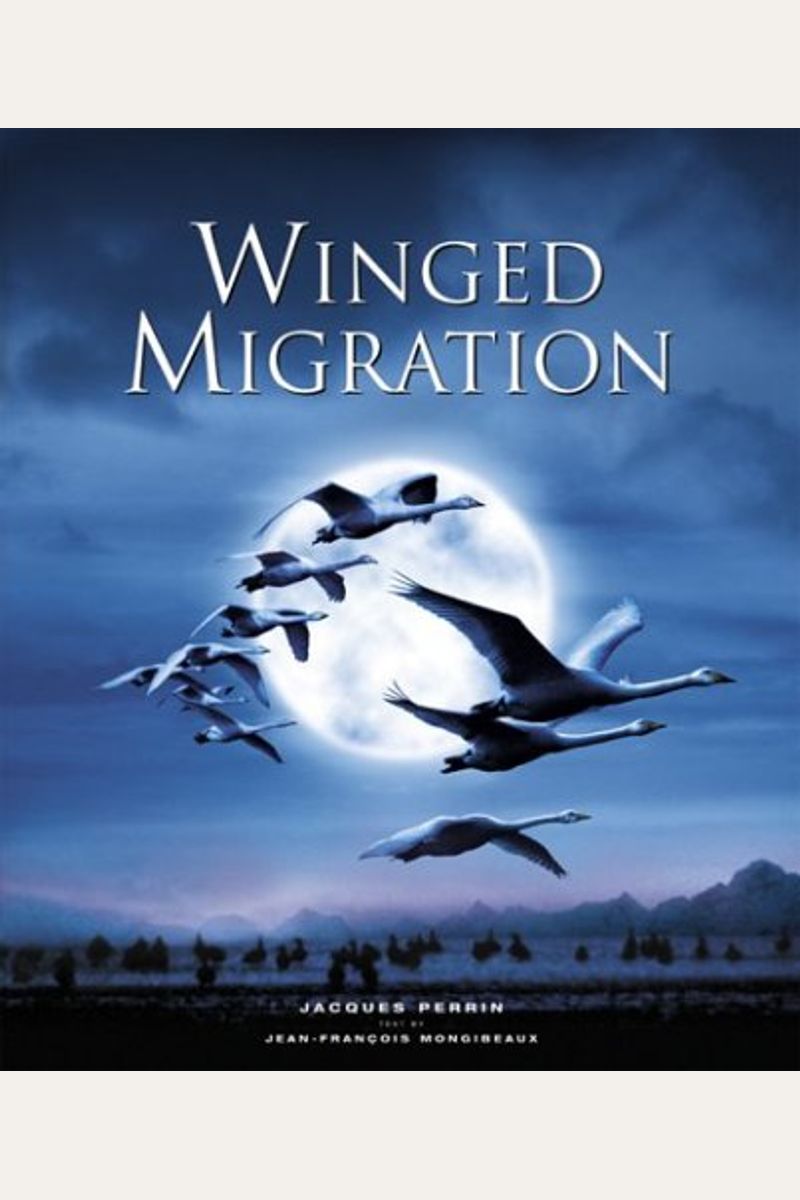 Buy Winged Migration Book By: Jacques Perrin
