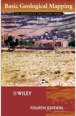 Buy Basic Geological Mapping (Geological Field Gu Book By: John W Barnes