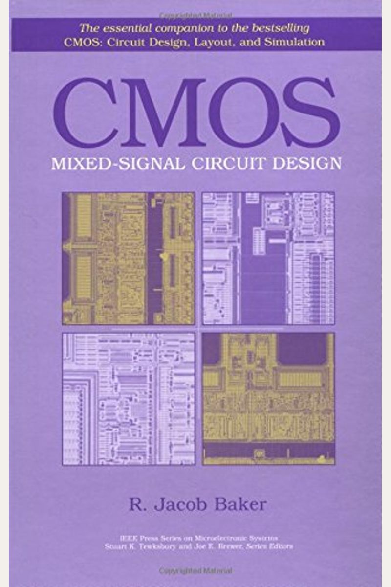 Buy CMOS Mixed-Signal Circuit Design Book By: R J Baker Buy CMOS Mixed-Signal Circuit Design Book By: R J Baker
