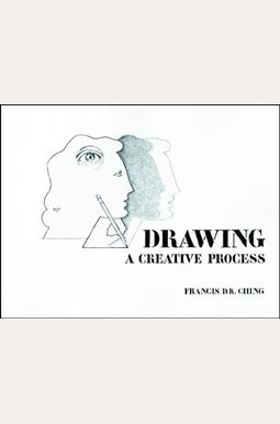 Buy Drawing: A Creative Process Book By: Francis D Ching