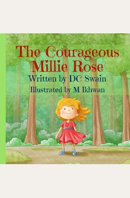 Buy The Courageous Millie Rose Book By: DC Swain