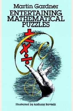Buy Entertaining Mathematical Puzzles Book By: Martin Gardner