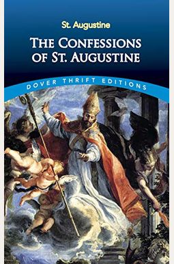 Buy The Confessions Of Saint Augustine Book By: St Augustine