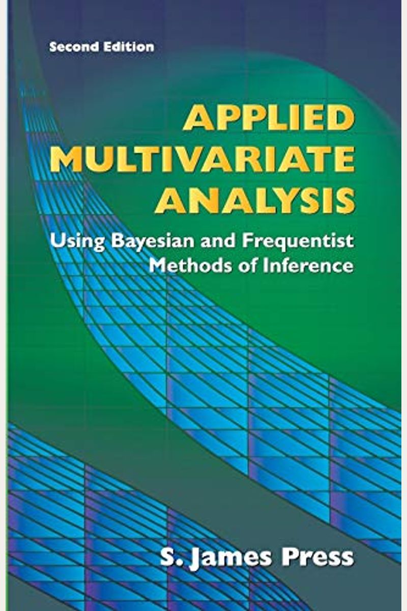 Buy Applied Multivariate Analysis Book By S J Press