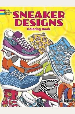 Buy Sneaker Designs Coloring Book Book By: Jo Taylor