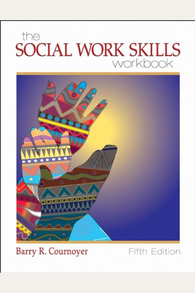 Buy The Social Work Skills Workbook Book By: Barry R Cournoyer