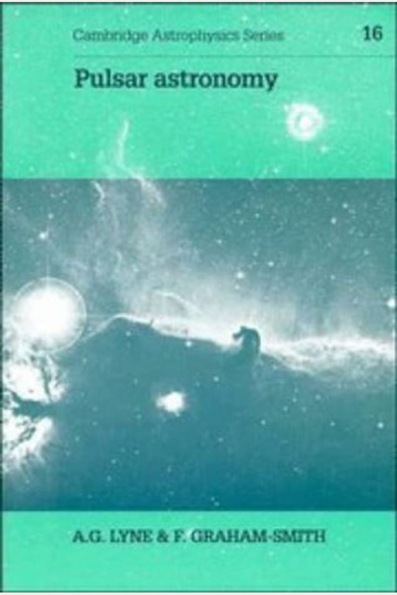 Buy Pulsar Astronomy Book By: Andrew Lyne